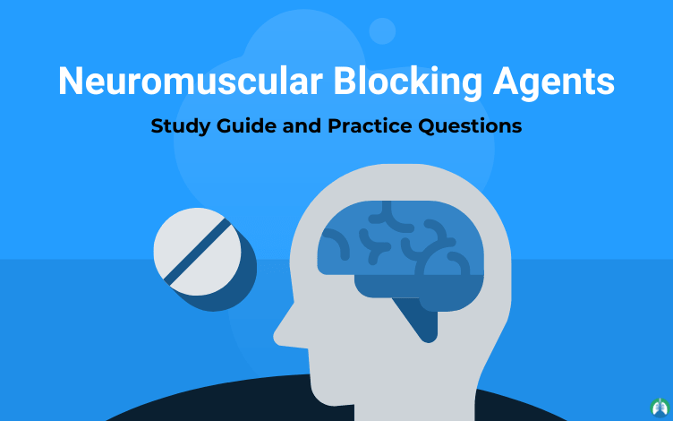 Neuromuscular Blocking Agents: Depolarizing vs Non-depolarizing Drugs