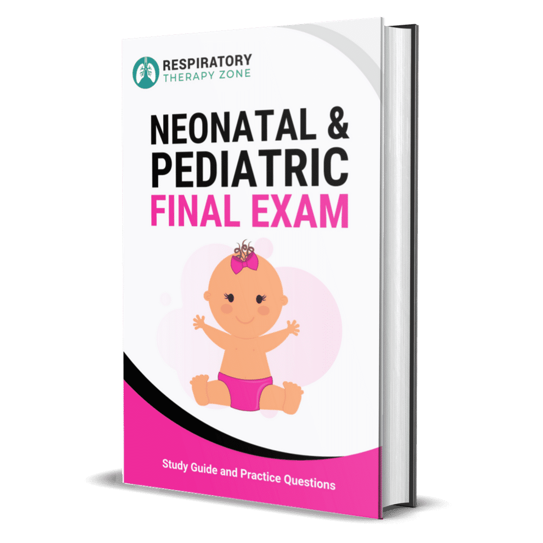 Neonatal and Pediatric Care Final Exam (Practice Questions)
