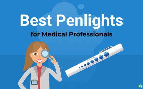 6 Best Penlights for Nurses and Medical Professionals (2022 Reviews)