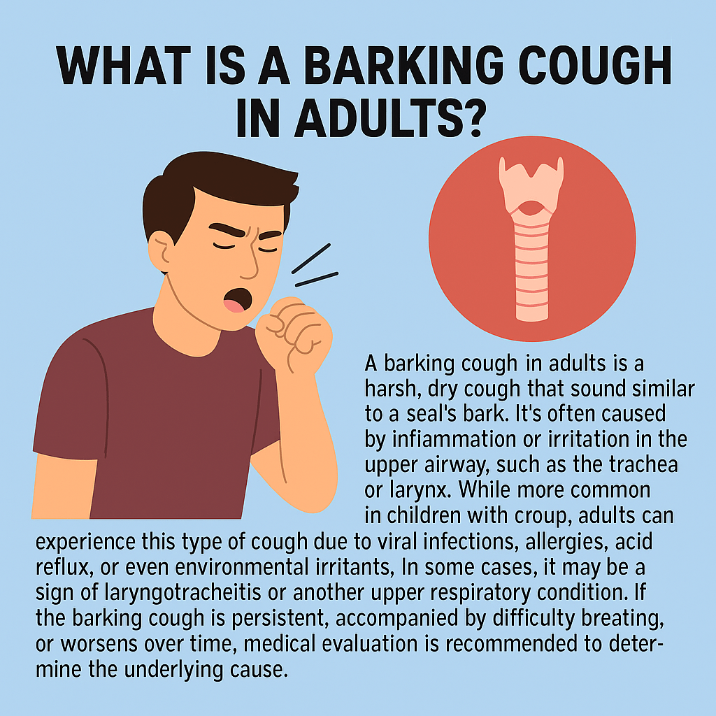 Barking Cough in Adults: Causes and Treatment (2025)